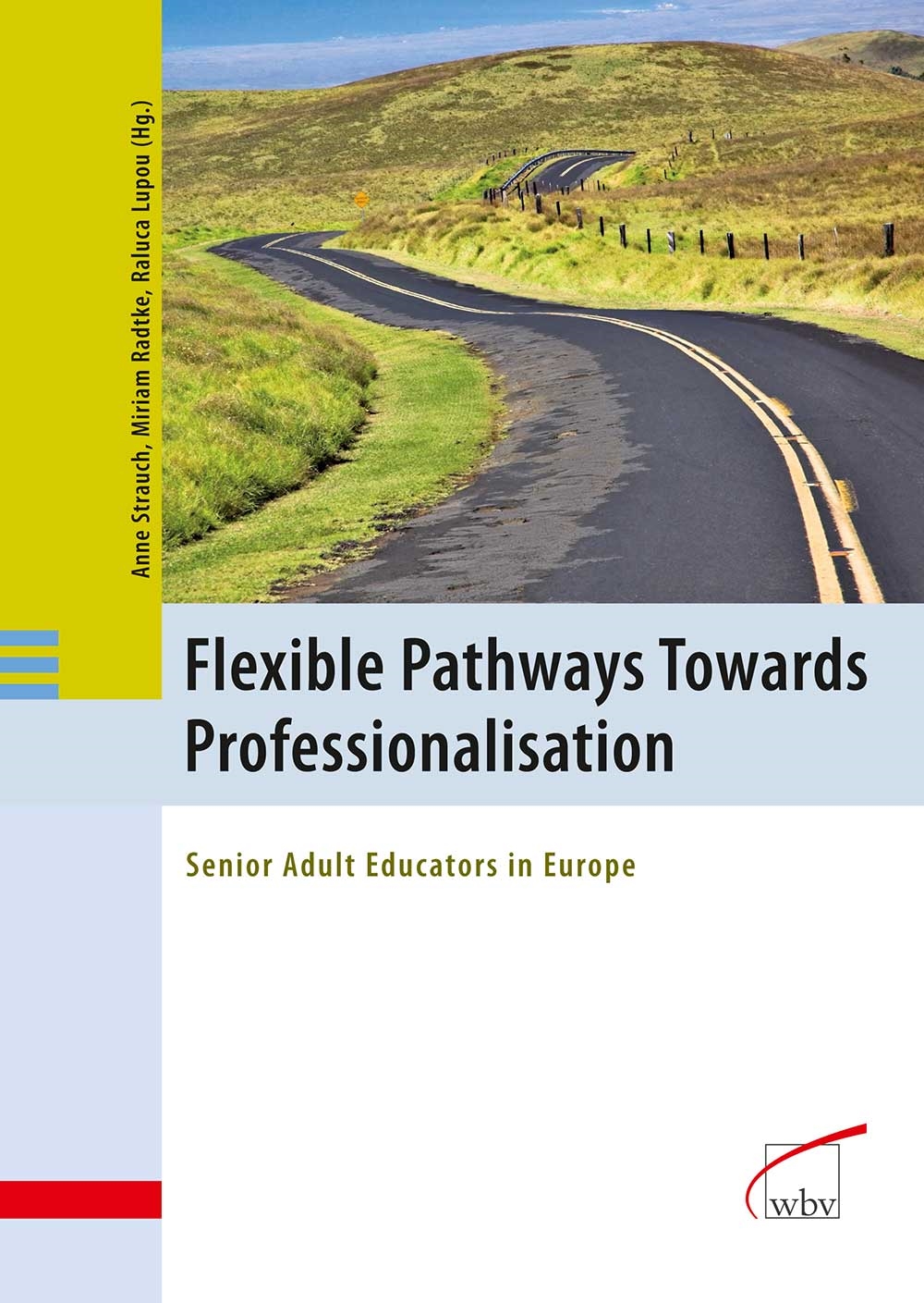 Flexible Pathways Towards Professionalisation | 6004152w